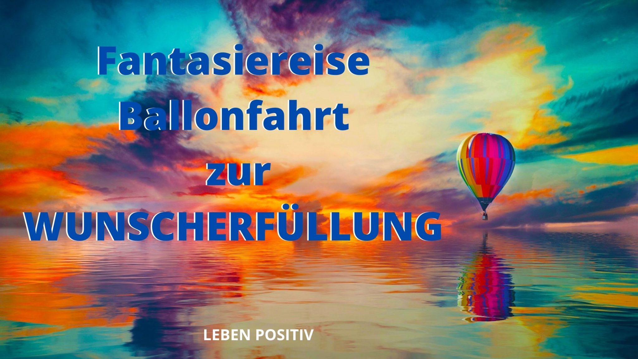 20 Fantasiereisen – Traumreise Zum Ausdrucken Kostenlos – Netzdot