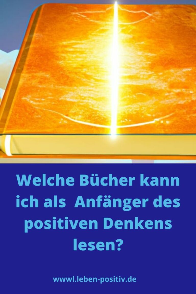 Buchempfehlungen - positives Denken für Anfänger – L E B E N - P O S I ...